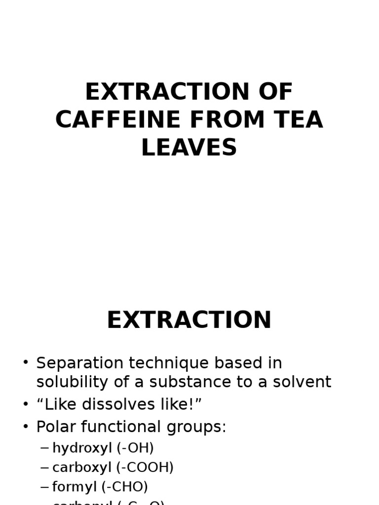 Org Chem Lab Experiment 2: Extraction | PDF | Caffeine | Solubility