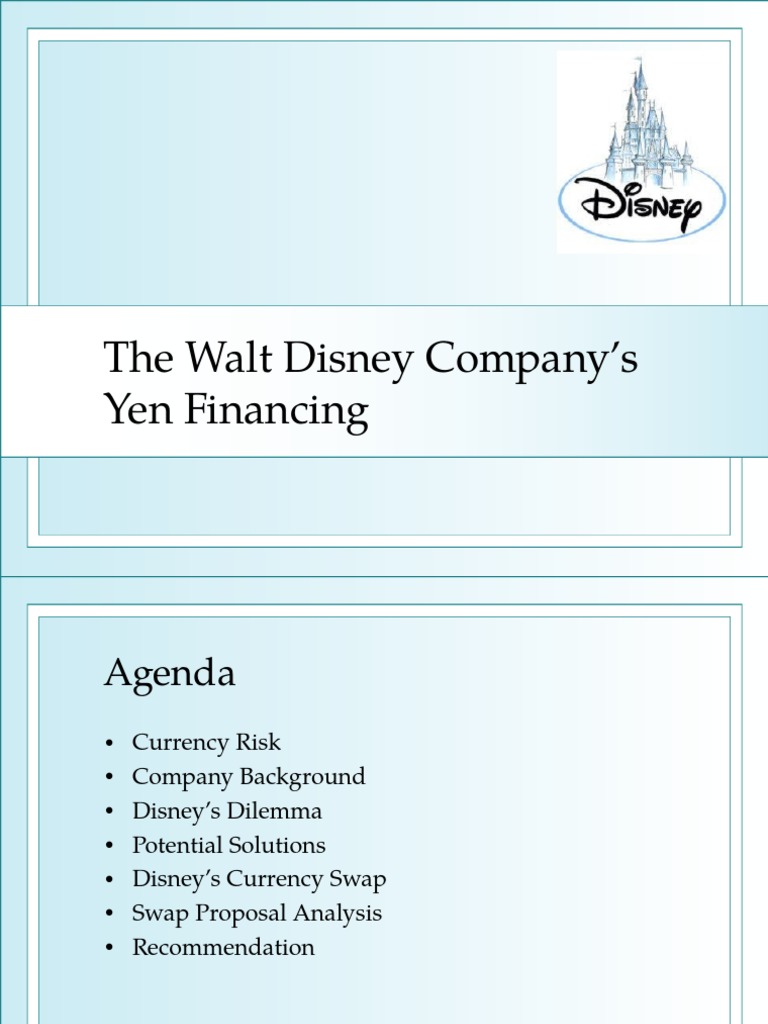 The Walt Disney Company's Yen Financing | PDF | Hedge (Finance) | Swap ...