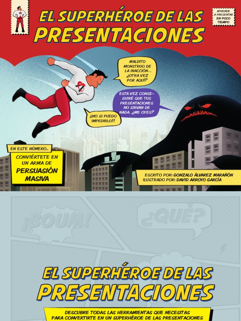 El Superheroe de Las Presentaciones | PDF | Persuasión | Superhéroes