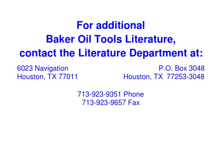 For Additional Baker Oil Tools Literature, Contact The Literature ...