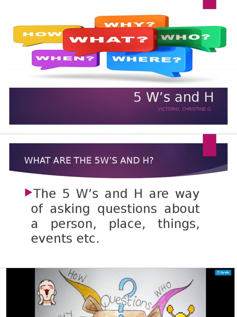 5 W's and H: Victorio, Christine G | PDF