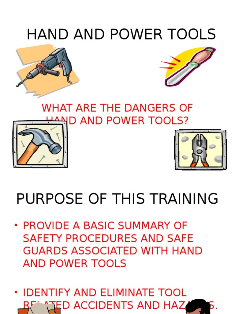 What Are The Dangers of Hand and Power Tools? | PDF