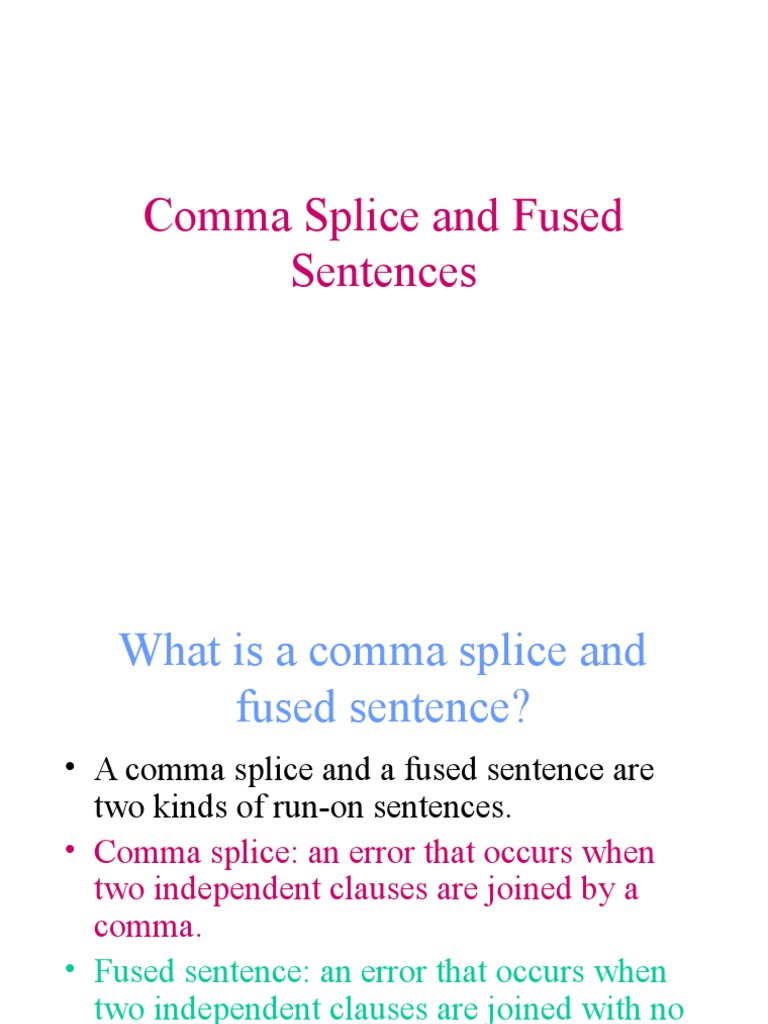 Comma Splice and Fused Sentences | PDF | Comma | Rules