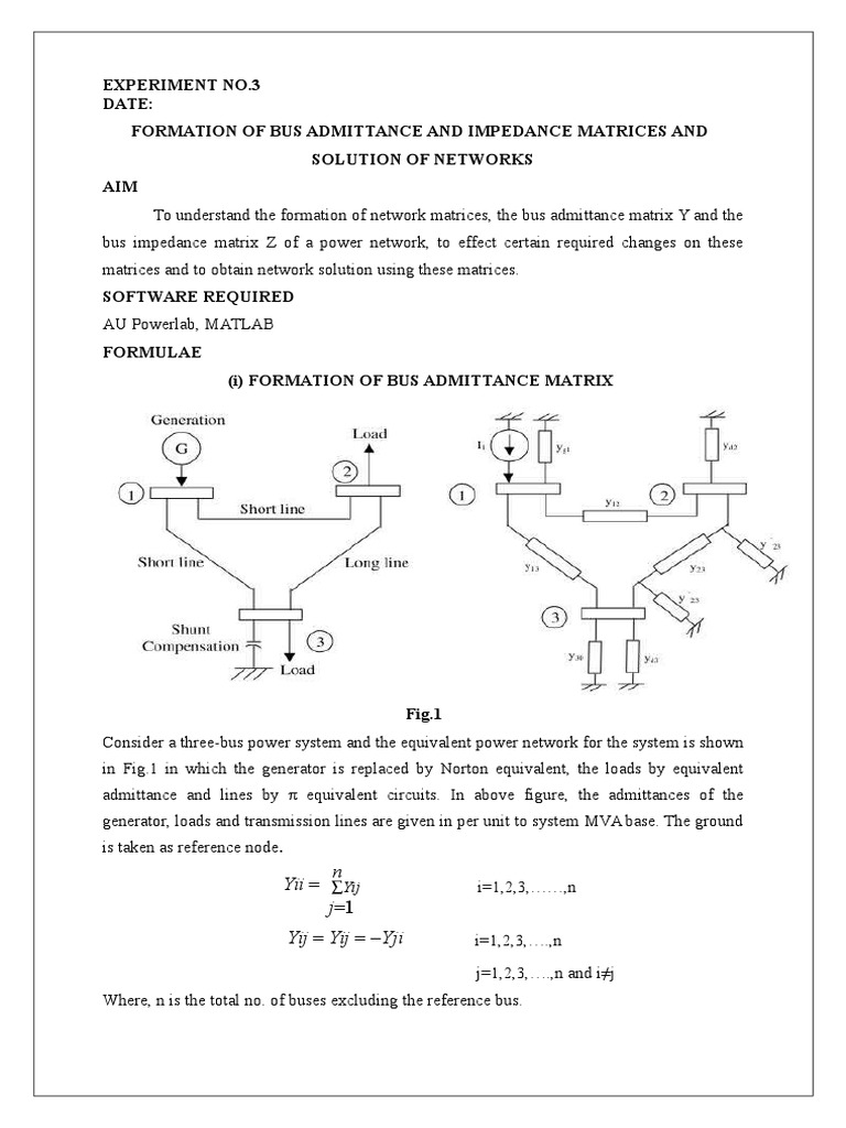 Experiment No.3 Date: Formation of Bus Admittance and Impedance Matrices and Solution of ...