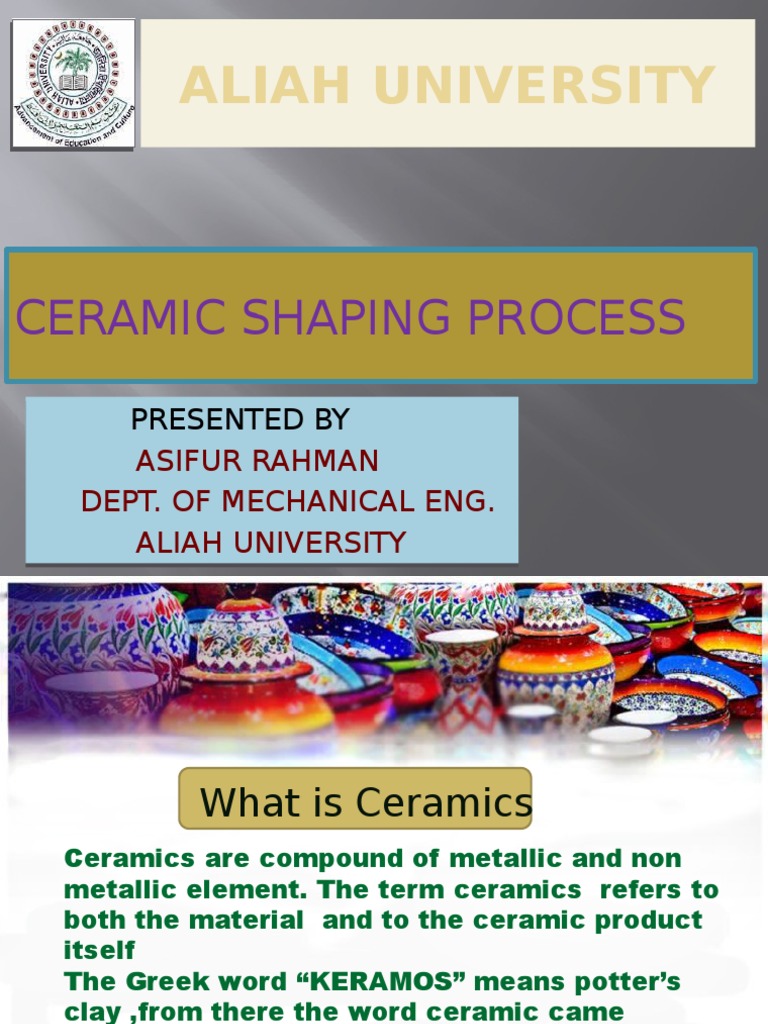 Ceramic Shaping Process | PDF | Ceramics | Art Media