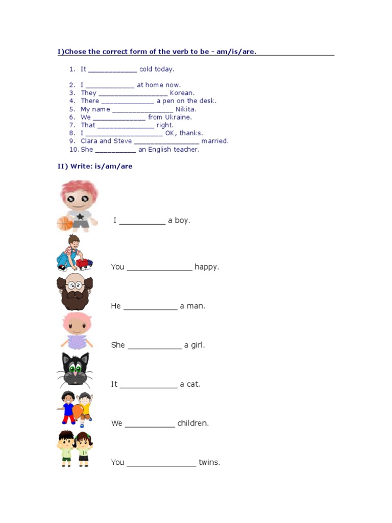 I) Chose The Correct Form of The Verb To Be - Am/is/are.: A Boy | PDF ...