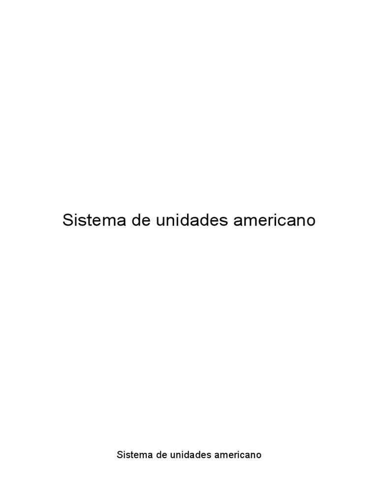 Sistema de Unidades Americano | PDF | Notación | Cantidad