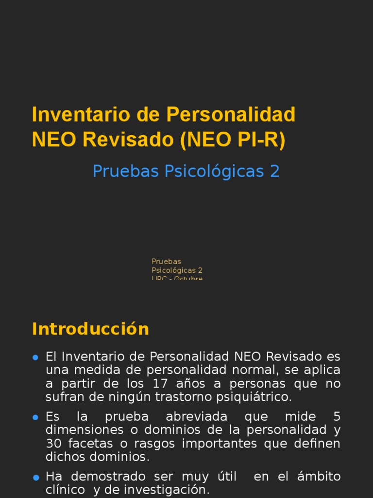Inventario de Personalidad NEO Revisado (NEO PI-R): Pruebas Psicológicas 2