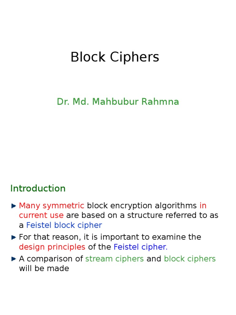 Block Ciphers: Dr. Md. Mahbubur Rahmna | PDF | Cipher | Cryptography