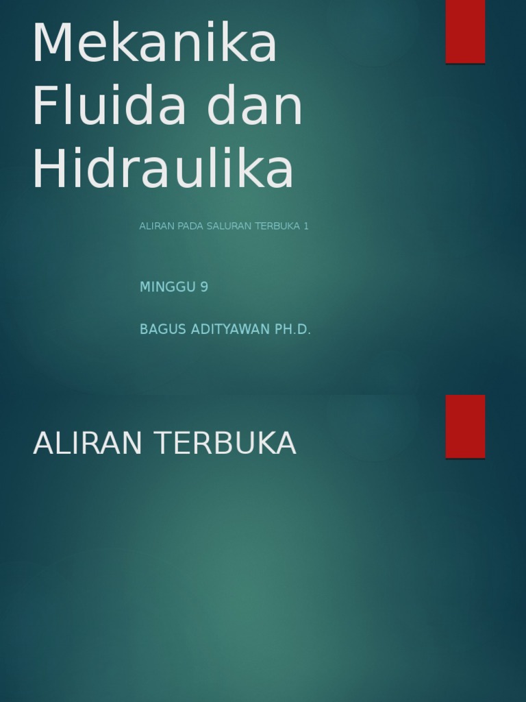 Mekanika Fluida Dan Hidraulika (Aliran Pada Saluran Terbuka 1-Minggu 9 | PDF | Sains & Matematika