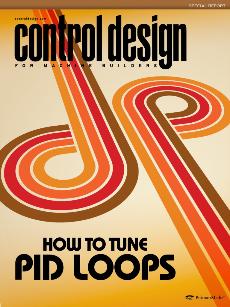 Tuning PID Loops for Control Systems | PDF | Control Theory | Systems ...