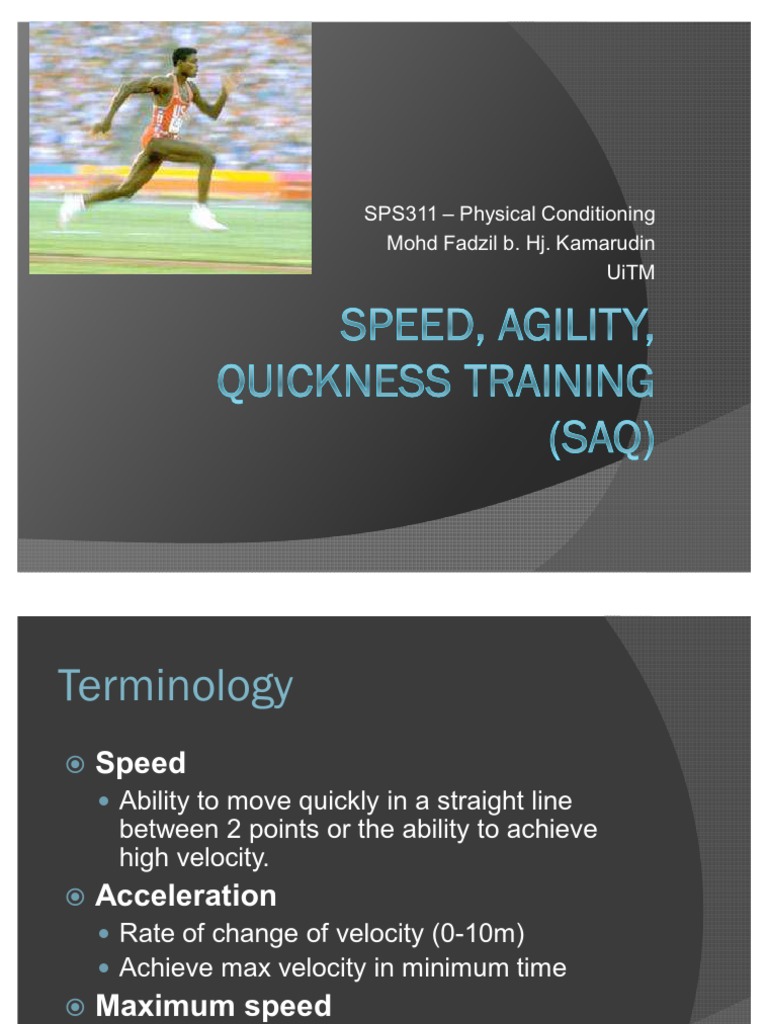Speed, Agility and Quickness (SAQ) | PDF | Acceleration | Velocity