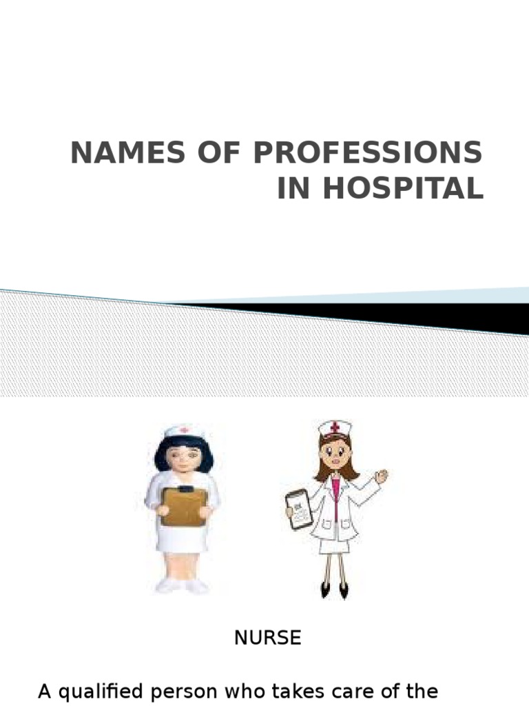 Names of Professions in Hospital | PDF | Specialty (Medicine) | Physician