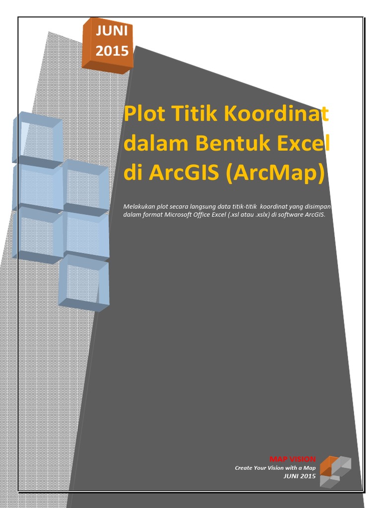 (Tutorial) Plot Titik Koordinat Dalam Bentuk Excel Di ArcGIS | PDF