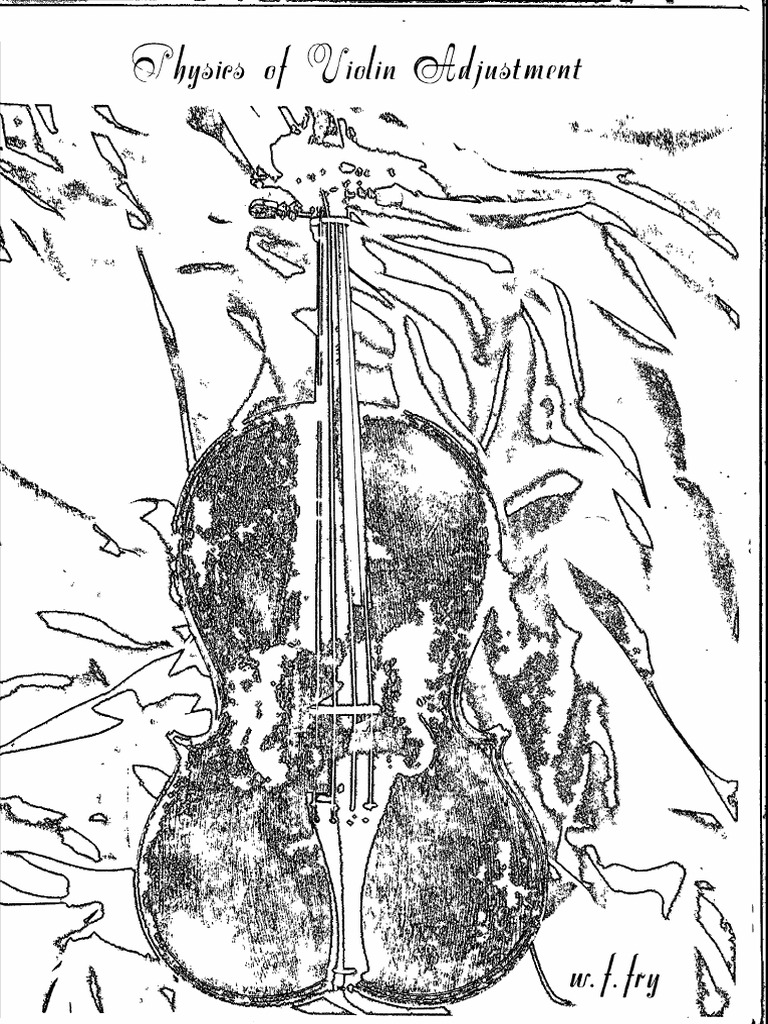 W F Fry Physics of The Violin Adjustment - Ocr | PDF | Resonance ...