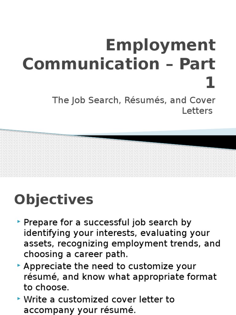 Employment Communication - Part 1: The Job Search, Résumés, and Cover ...
