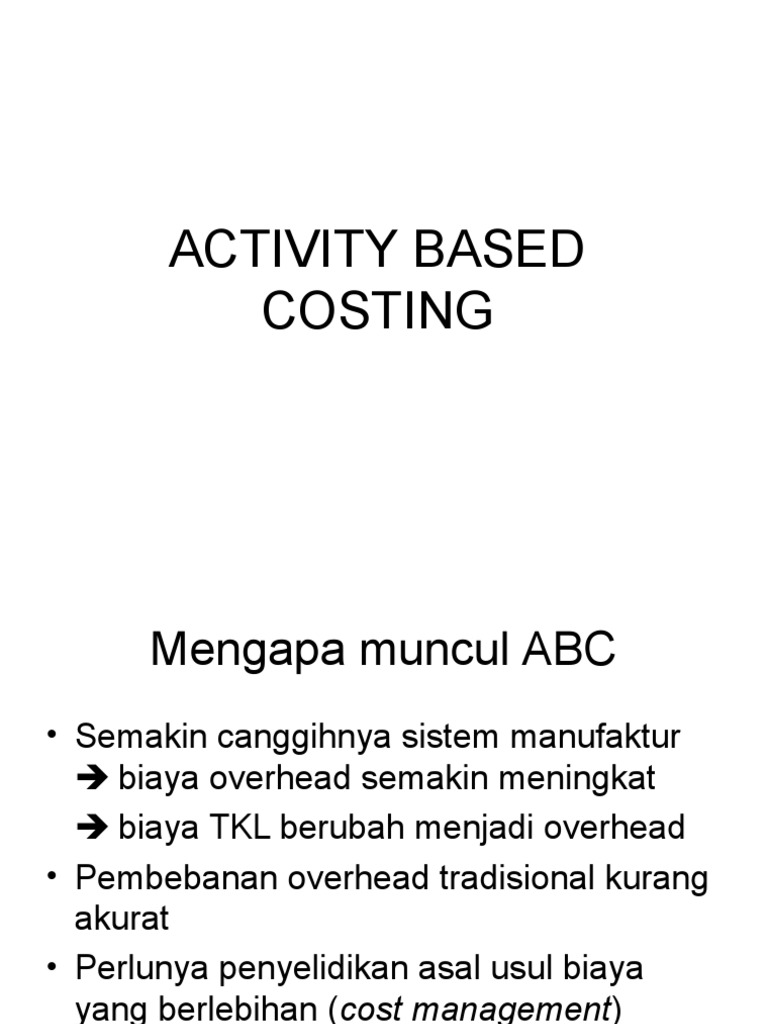 Activity Based Costing | PDF | Production And Manufacturing | Business ...