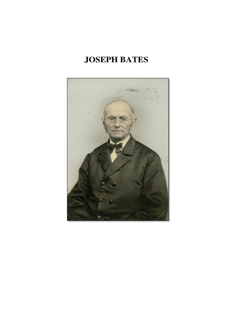 Biografía de Joseph Bates, pionero adventista | PDF | Iglesia ...