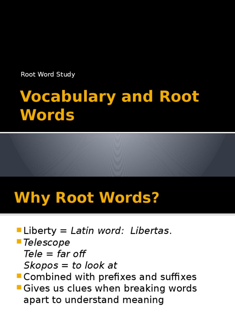 Root Words | Vocabulary | Linguistics