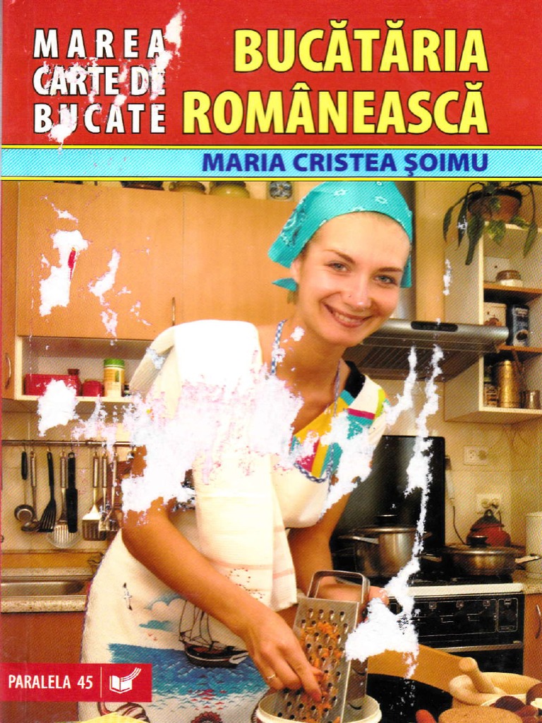 Bucataria Romaneasca de Maria Cristea Soimu | PDF | Ciencia y matemáticas