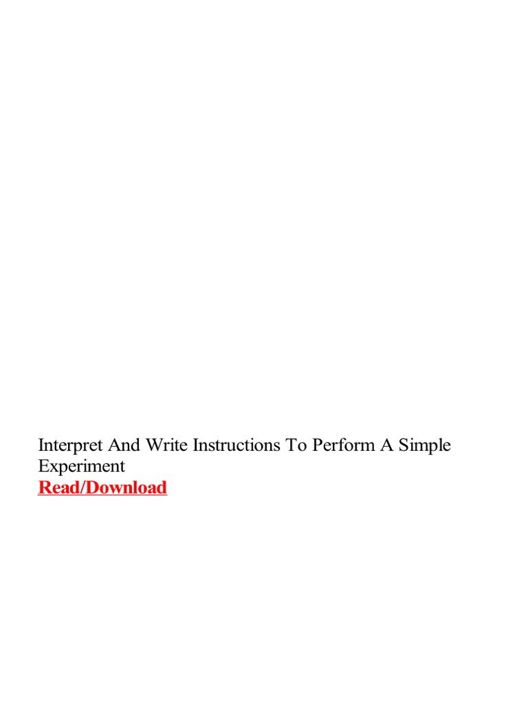 Interpret and Write Instructions To Perform A Simple Experiment | PDF ...