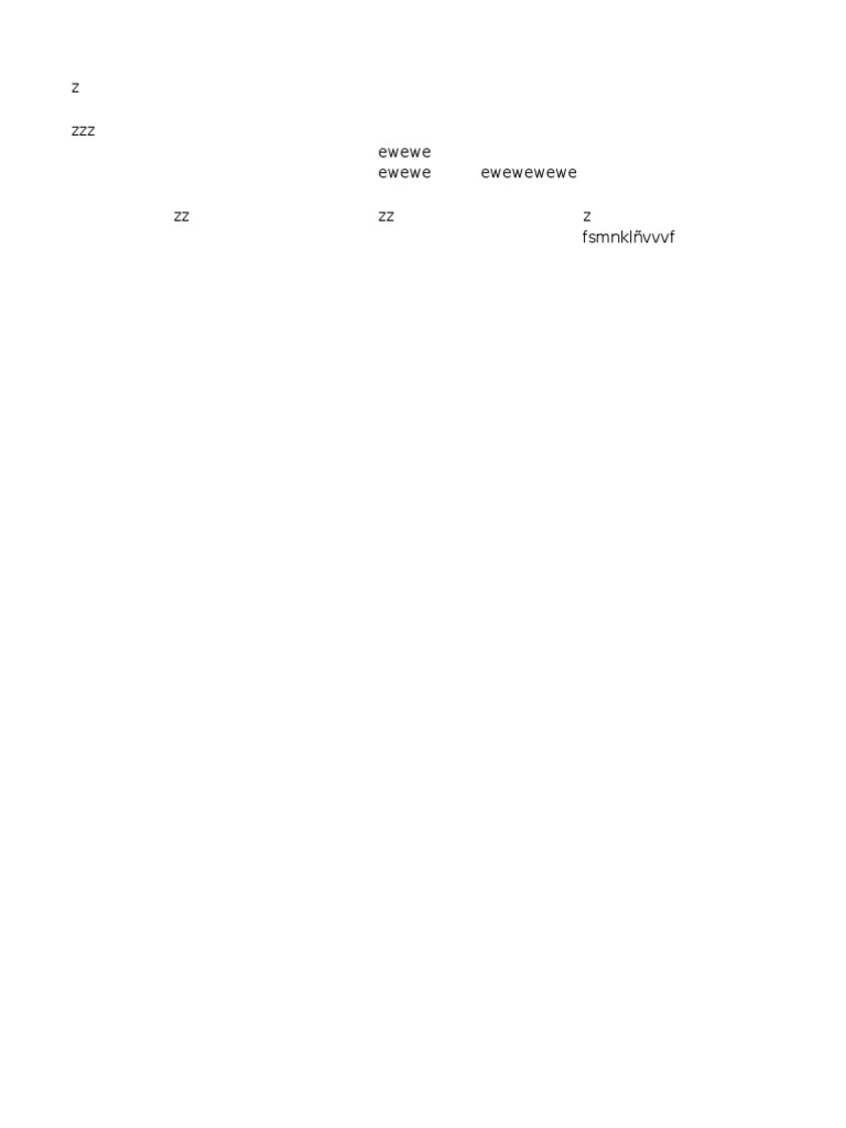 Z ZZZ Ewewe Ewewe Ewewewewe ZZ ZZ Z FSMNKLÑVVVF | PDF