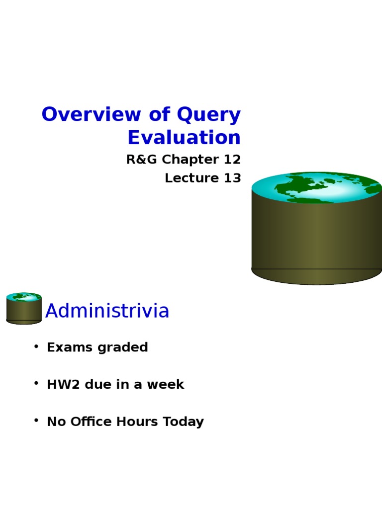 Overview of Query Evaluation: R&G Chapter 12 | PDF | Database Index ...