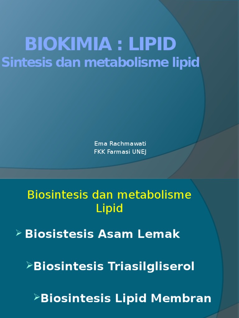 Biosintesis dan Metabolisme Lipid | PDF