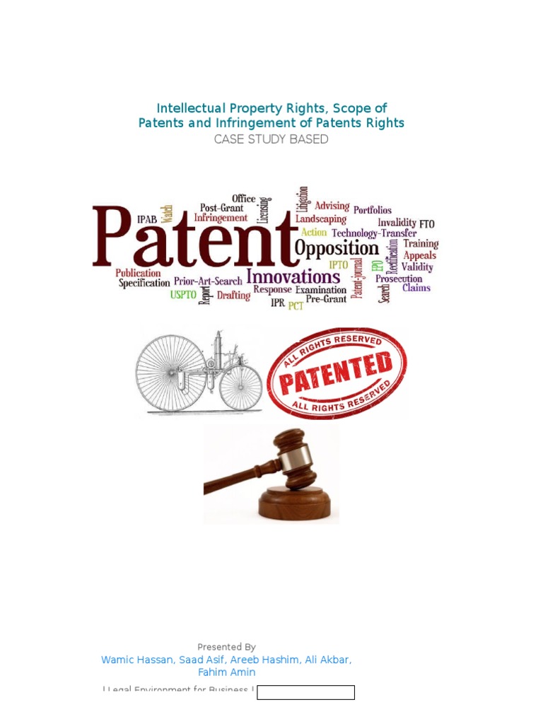 Intellectual Property Rights, Scope of Patents and Infringement of ...