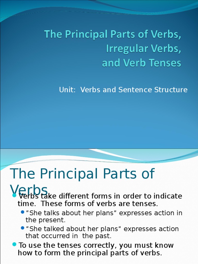 Principal Parts of Verbs Explained | PDF | Perfect (Grammar) | Verb