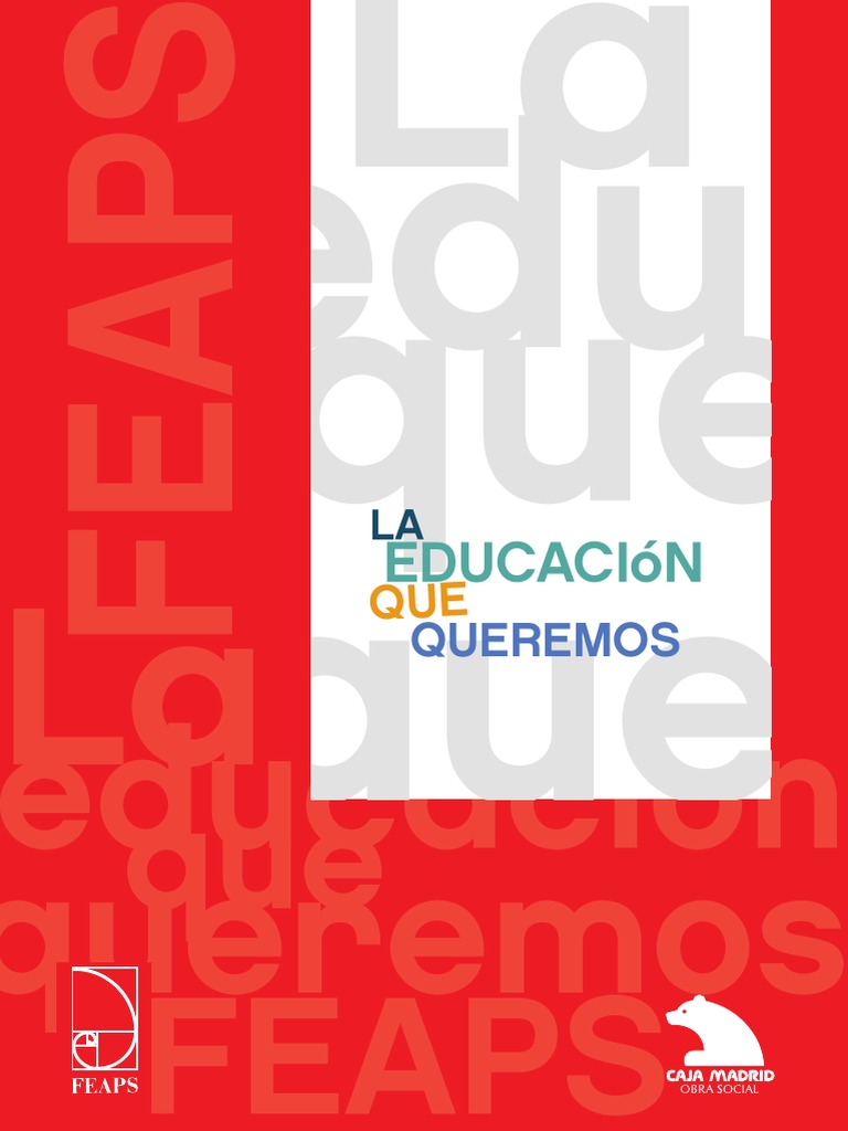 La Educacion Que Queremos AAVV FEAPS | PDF | Invalidez | Educación especial