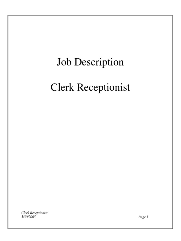 Clerk Receptionist - Job Description | PDF | Psychological Concepts ...