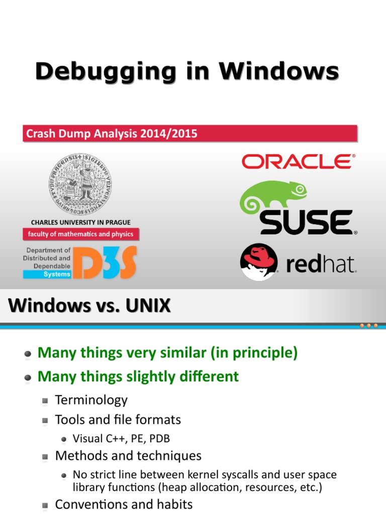 Debugging in Windows Debugging in Windows: Crash Dump Analysis 2014/ ...