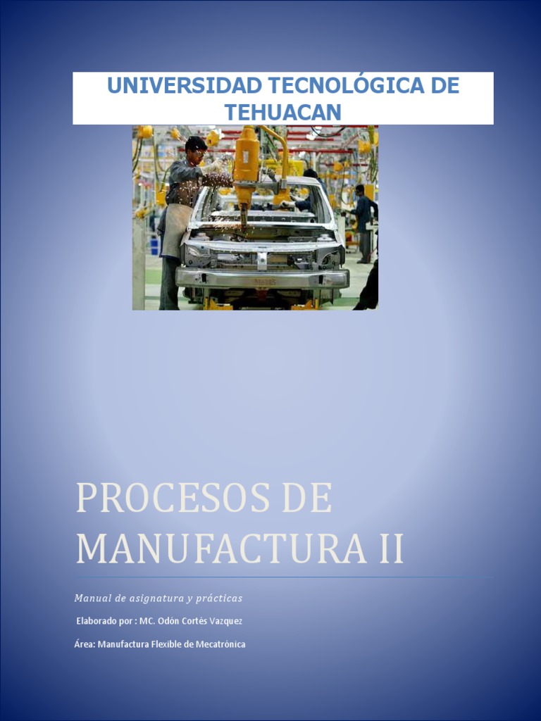 Manual Procesos de Manufactura II | PDF | Soldadura | Construcción