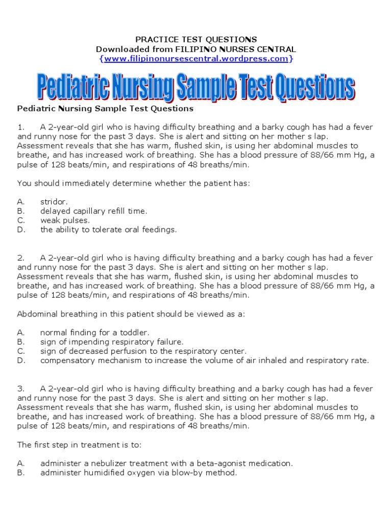Pediatric Nursing Practice Test Questions | PDF | Breathing ...