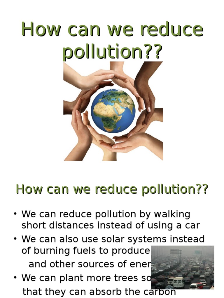 How Can We Reduce Pollution | PDF | Career & Growth