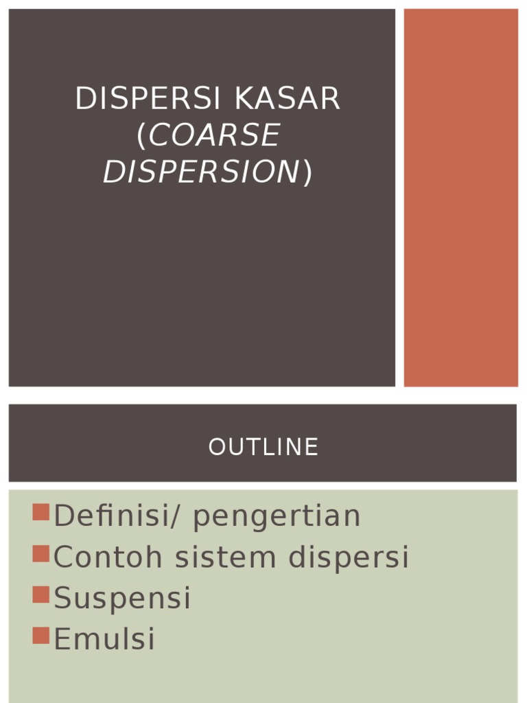 Dispersi Kasar (Coarse Dispersion) | PDF | Materials Science | Physical ...