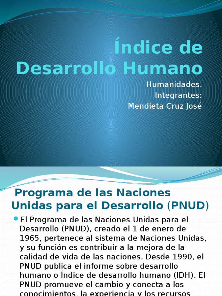 Índice de Desarrollo Humano Introducción | Índice de Desarrollo Humano ...