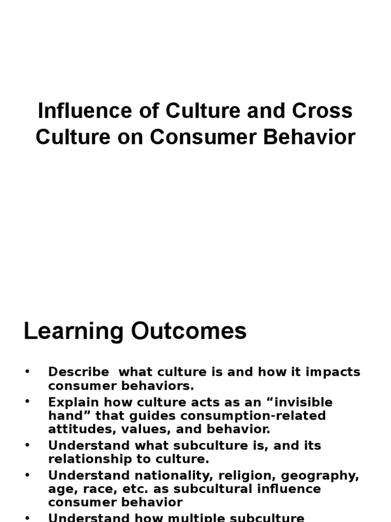 Influence of Culture and Cross Culture On Consumer | PDF | Consumer ...