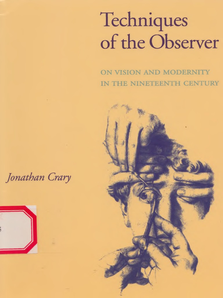 Techniques of The Observer | PDF | Visual Perception | Modernity
