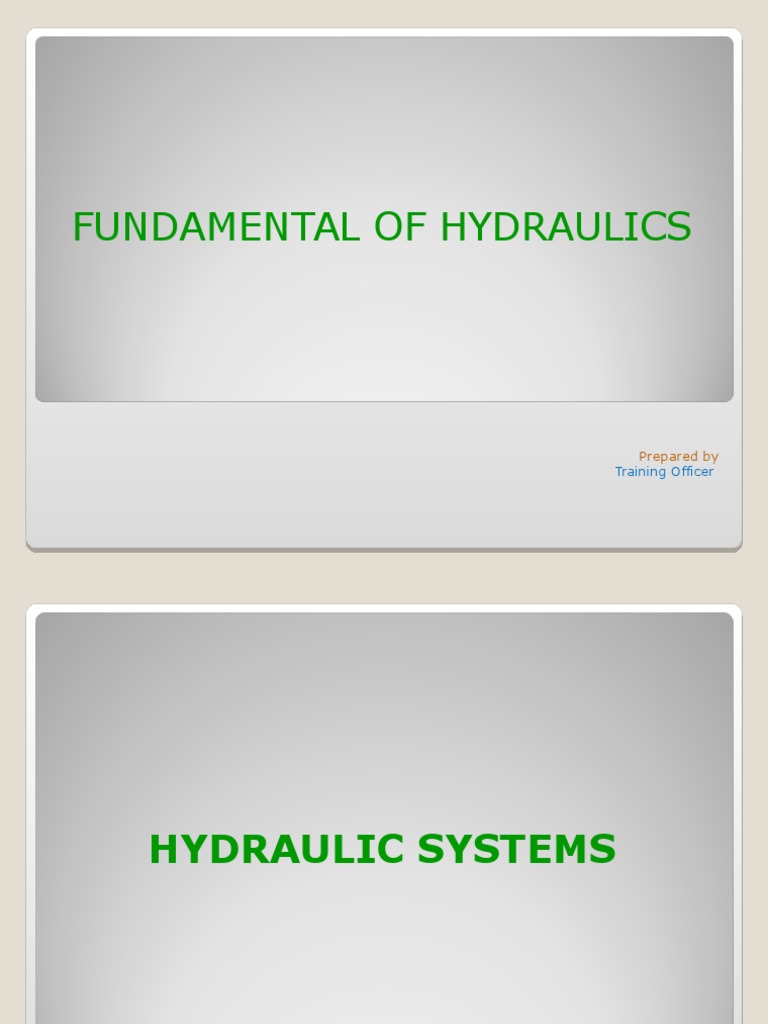 Fundamentals of Hydraulics | PDF | Pump | Cylinder (Engine)