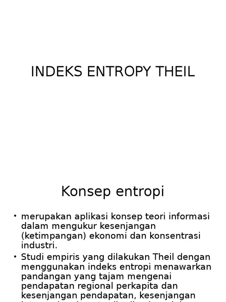 Indeks Entropi Theil: Ukur Kesenjangan Ekonomi | PDF | Pengelolaan ...