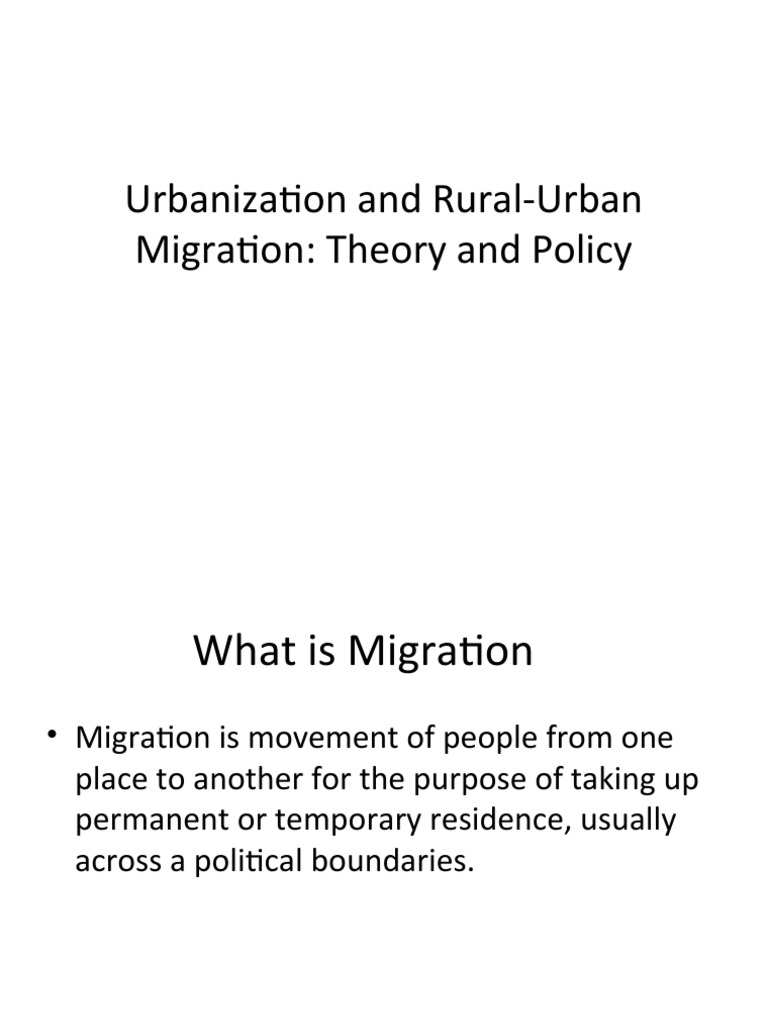Urbanization and Rural-Urban Migration: Theory and Policy | PDF | Human ...