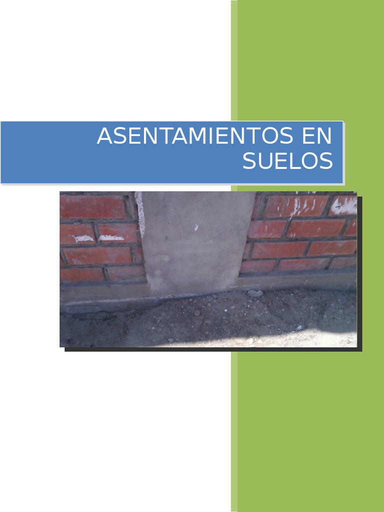 Asentamiento en Suelos | Fundación (Ingeniería) | Suelo