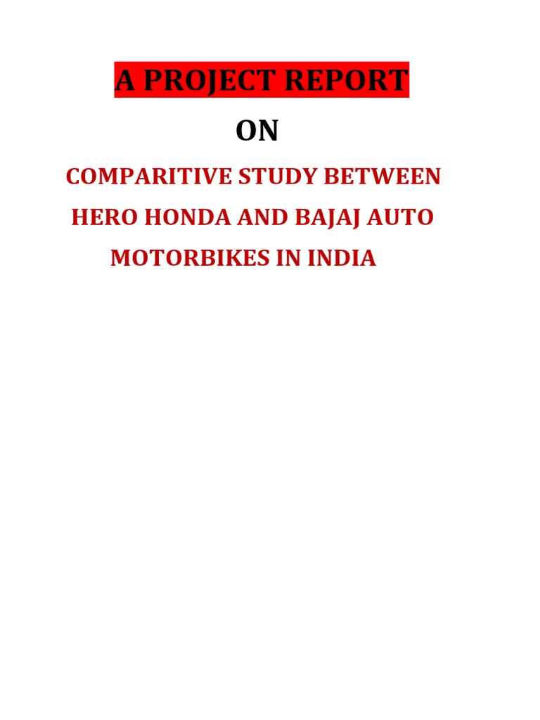 A Project Report ON: Comparitive Study Between Hero Honda and Bajaj ...
