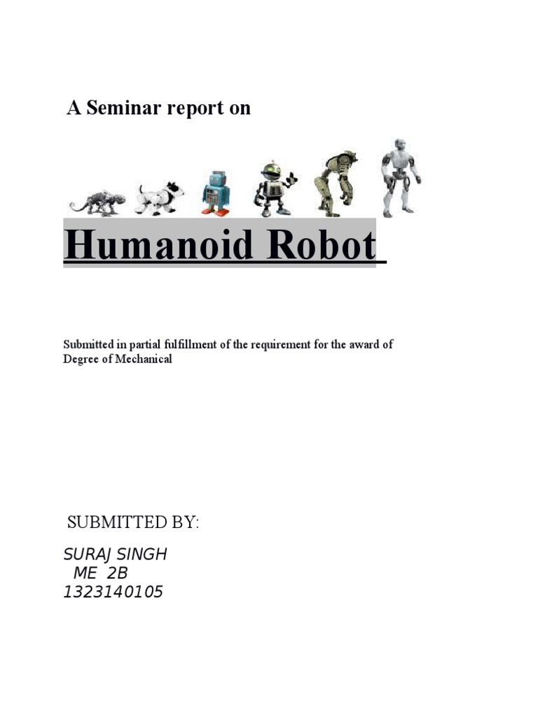 Humanoid Robot: A Seminar Report On | PDF | Kalman Filter | Hand