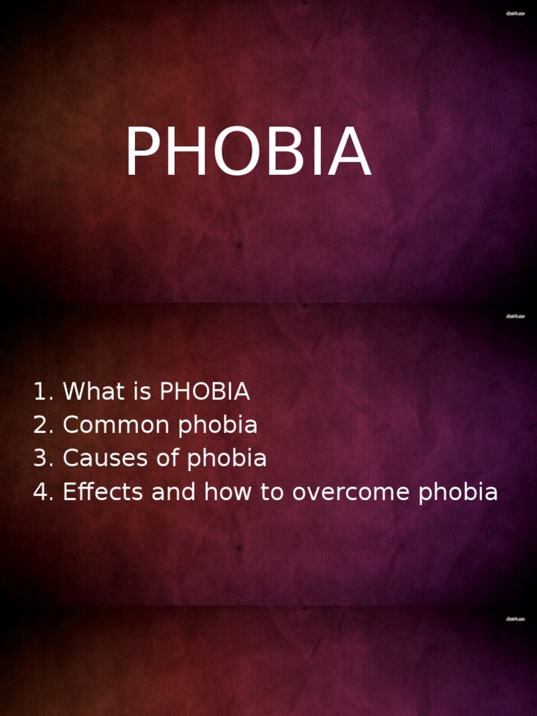 (Presentation) Phobia | Download Free PDF | Phobia | Agoraphobia