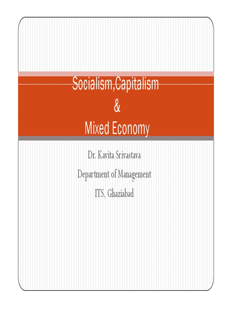 Capitalism, Socialism, and Mixed Economy | PDF | Finance & Money ...