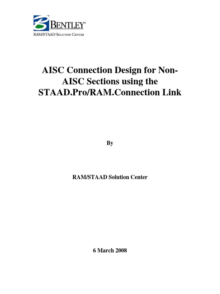 AISC Connection Design For Non-AISC Sections Using The STAAD - Pro/RAM ...