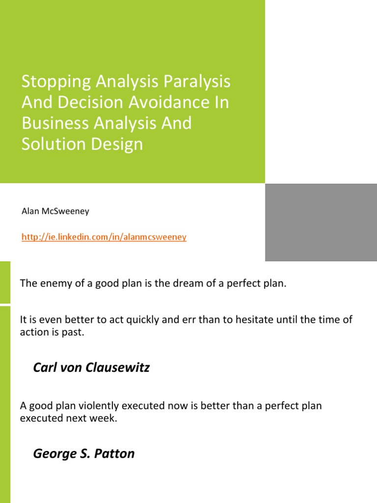 Stopping Analysis Paralysis and Decision Avoidance in Business Analysis ...